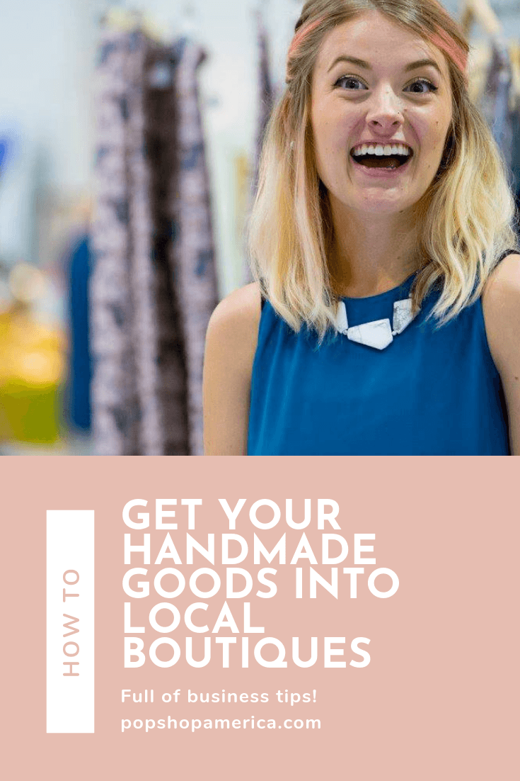 How to Get Your Handmade Goods into Local Boutiques