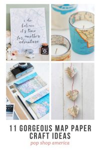 11 Gorgeous Map Paper Craft Ideas